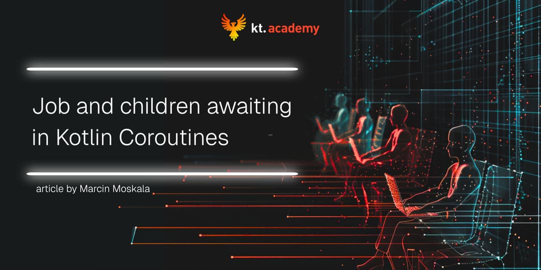 Job and children awaiting in Kotlin Coroutines