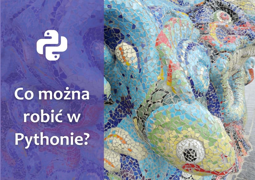 Co można robić w Pythonie?
